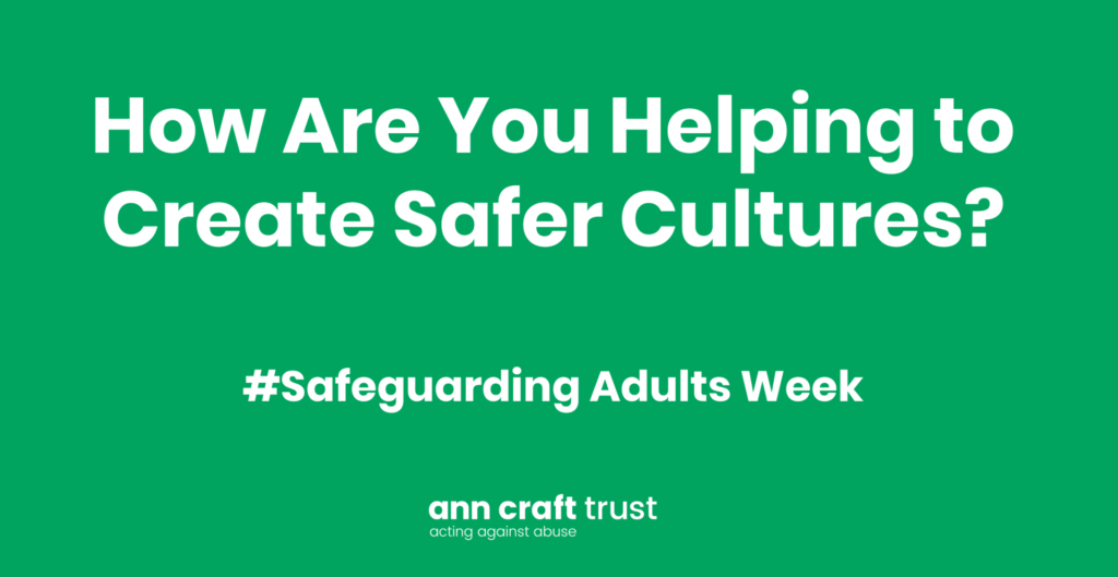 Safeguarding Adults Week 2022 - Acting Against Adult Exploitation, and ...